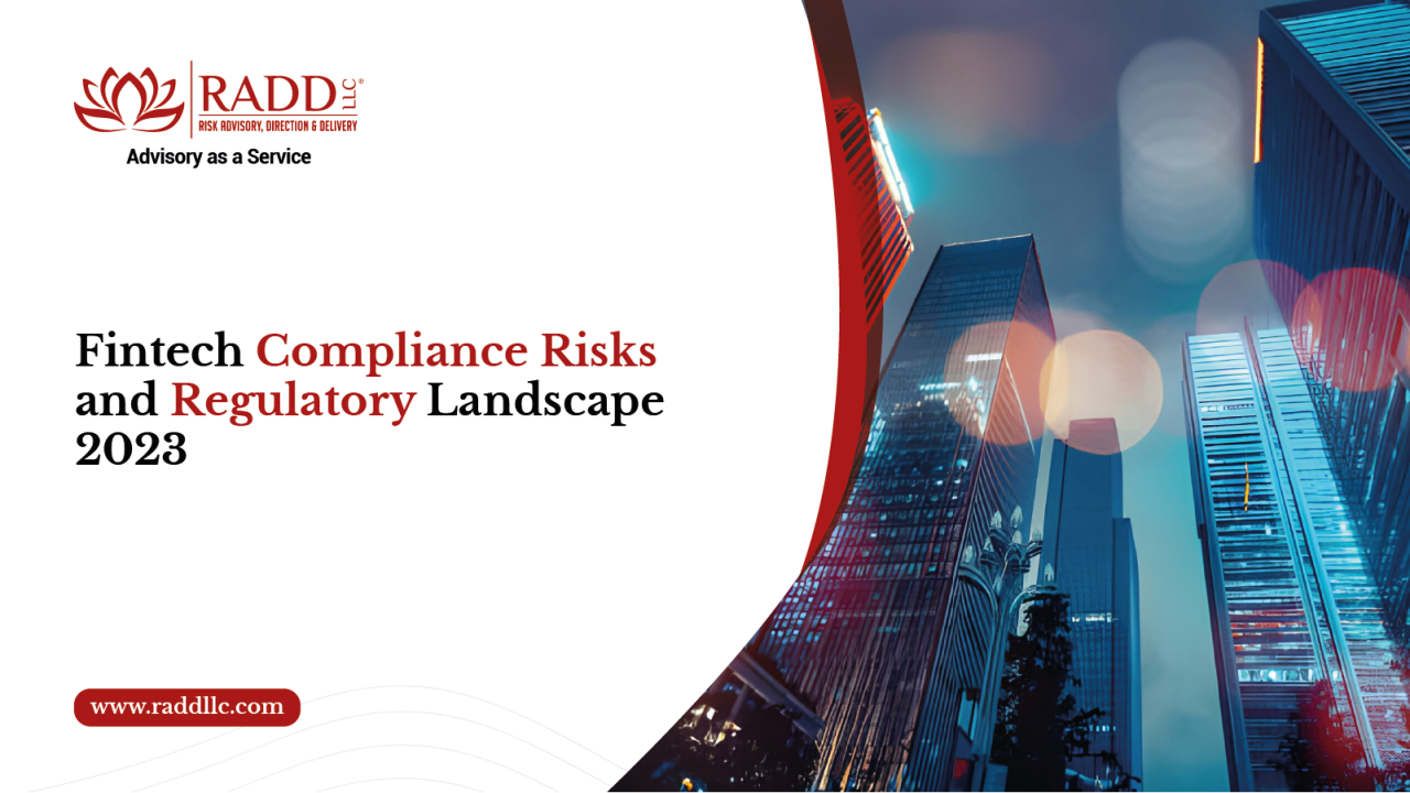 Fintech Compliance Risks and Regulatory Landscape 2023