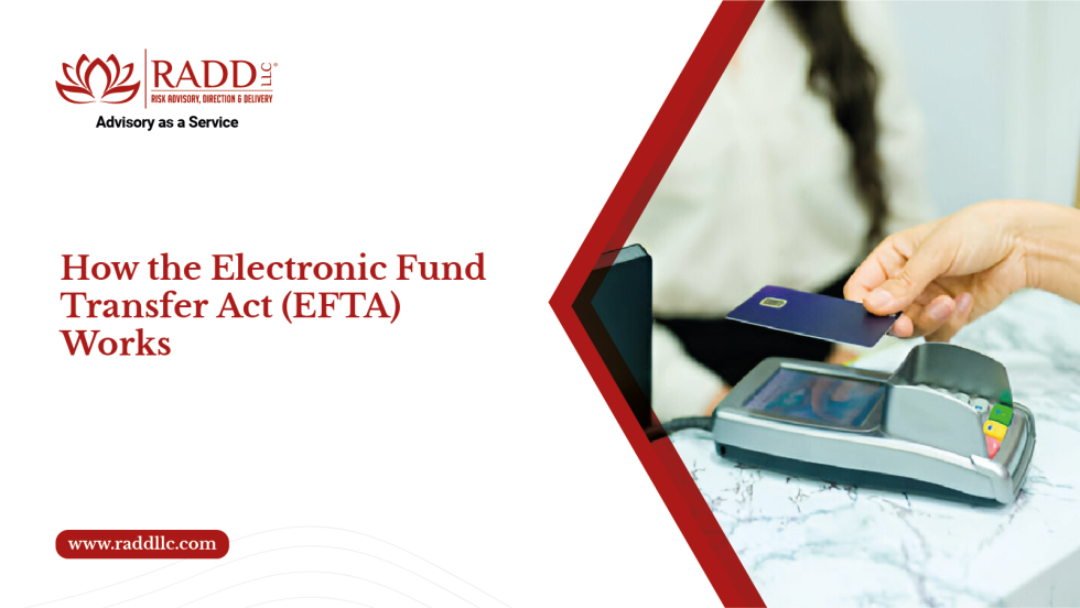 How the Electronic Fund Transfer Act (EFTA) Works | RADD LLC