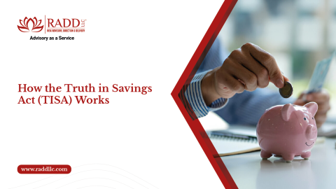How the Truth in Savings Act (TISA) Works