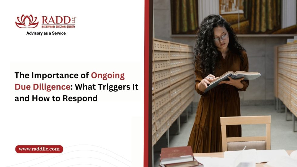 Importance of Ongoing Due Diligence, Triggers & Response - Radd
